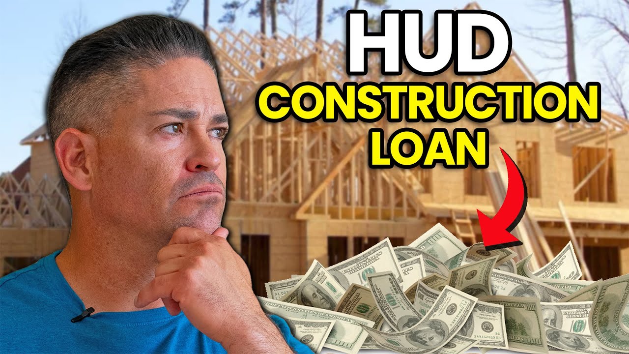 How To Get A HUD Construction Loan? (80% Loans, Best Rates!) - YouTube