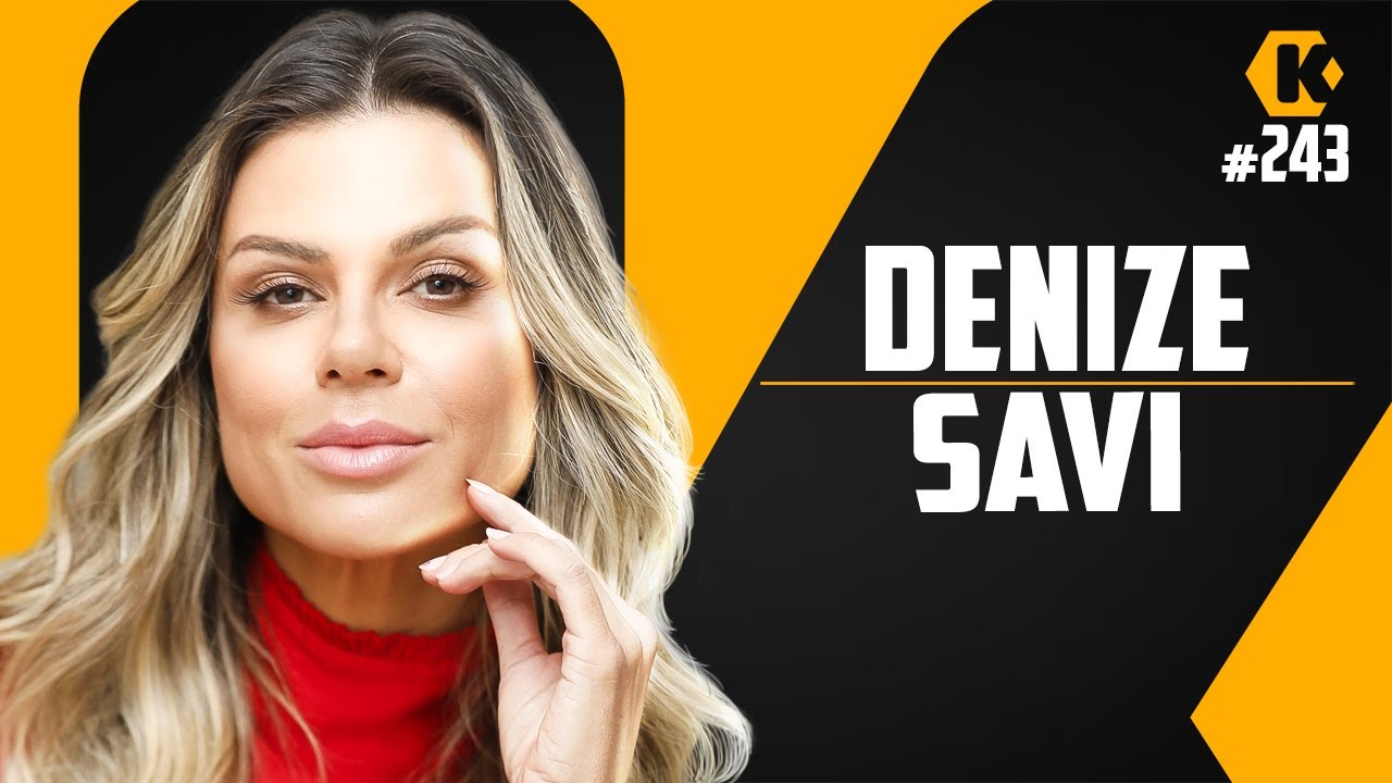 DENIZE SAVI - FELICIDADE COORPORATIVA - KRITIKÊ PODCAST #243 - YouTube