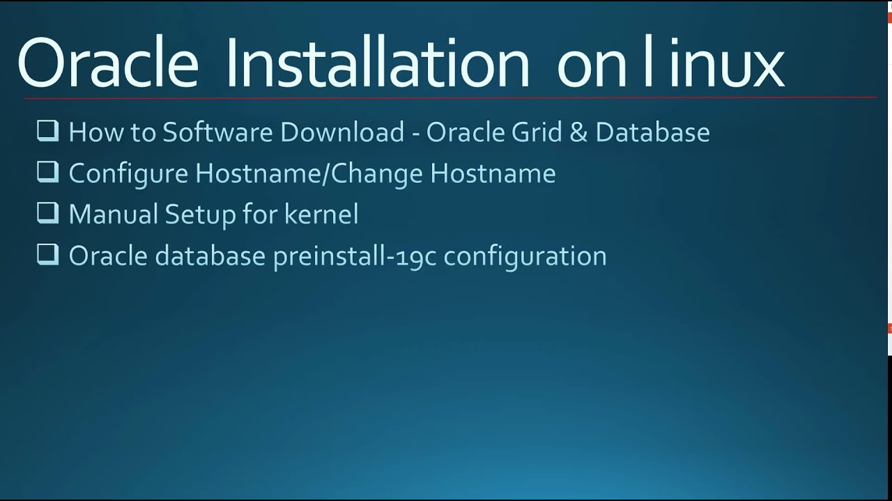 Oracle Software Download | Configure Hostname | Setup for kernel ...