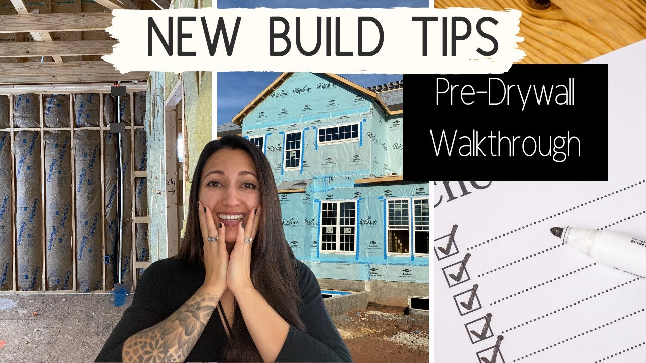 NEW BUILD TIPS: PRE-DRYWALL WALKTHROUGH | Be More Prepared with These ...