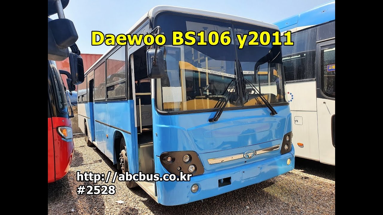 중고버스 대우 BS106 2011년, Used Bus for Sale : Daewoo BS106 y2011 - YouTube