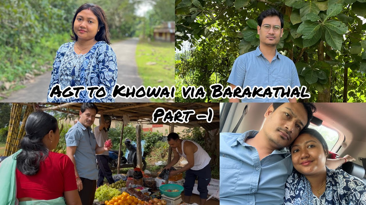 Agt to Khowai via Barakathal Part-1 🚗🌱🍃 - YouTube