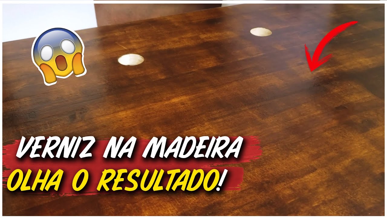 Aplicação de Verniz Em Madeira Crua - YouTube