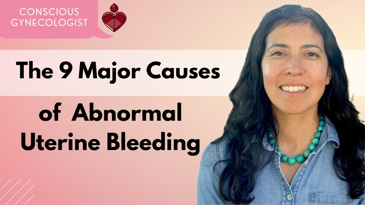 Demystifying Abnormal Uterine Bleeding: 9 Key Causes Explored - YouTube