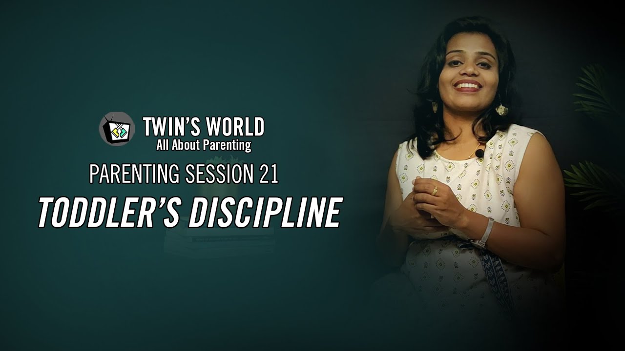 Parenting Session 21 | By Dr. Sindhu Thomas | TODDLER'S DISCIPLINE ...