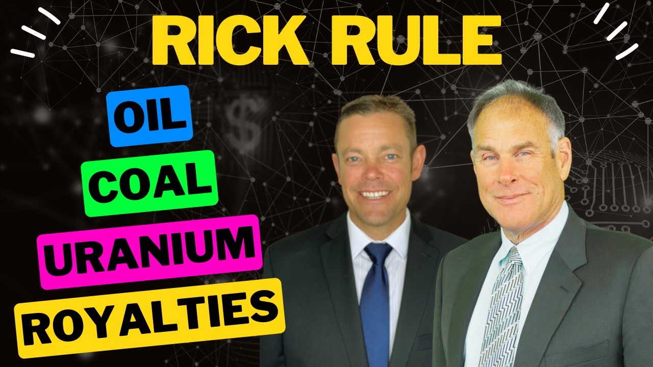 Rick Rule - Oil, Coal, Uranium, & Royalties - YouTube