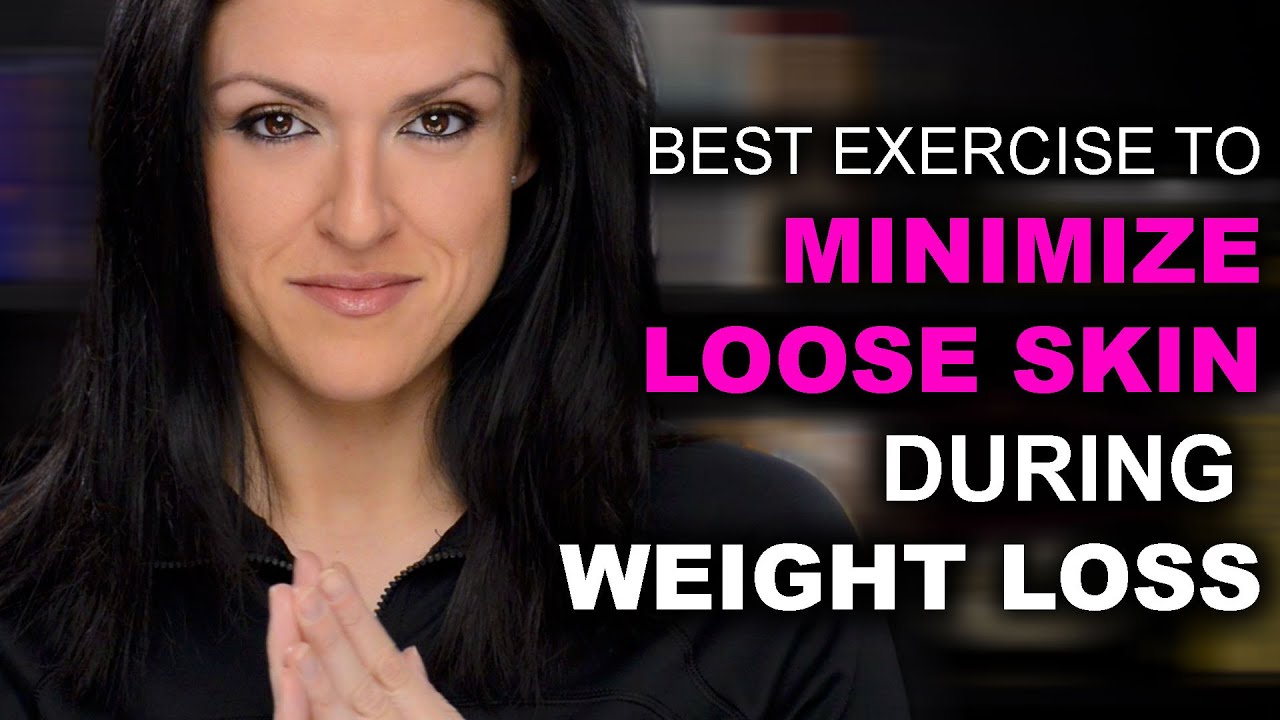 Best Exercise To Minimize Loose Skin From Weight Loss - YouTube