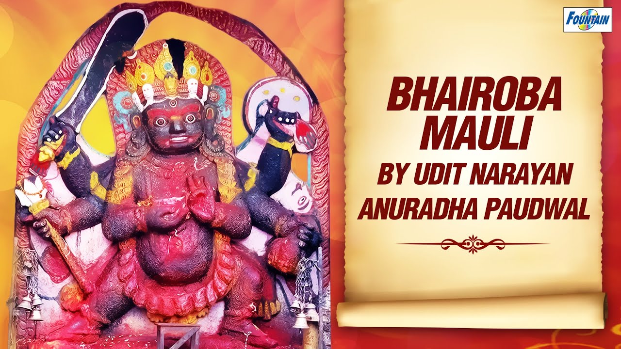 Kal Bhairav Songs | Bhairoba Mauli by Udit Narayan, Anuradha Paudwal ...