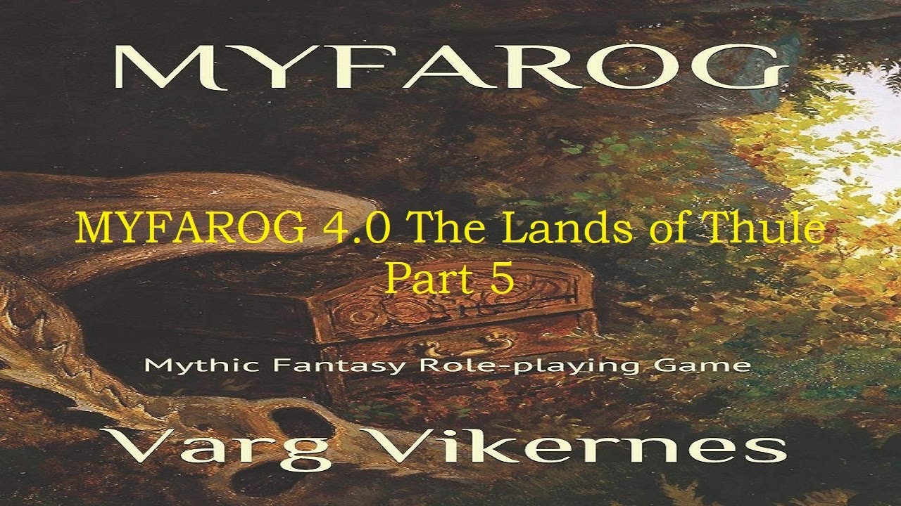MYFAROG 4.0: The Land and Culture of Thule part 5 - YouTube