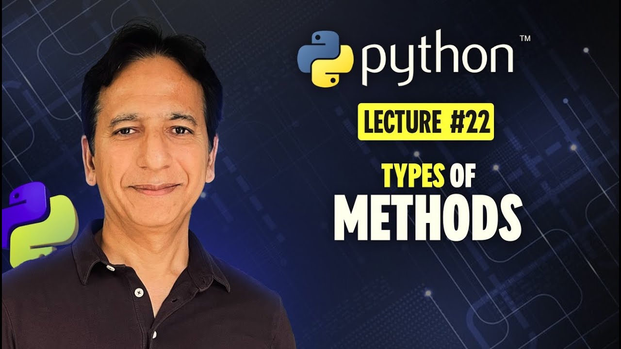 Python - Lecture 22 - Types of Methods in Python classes - YouTube