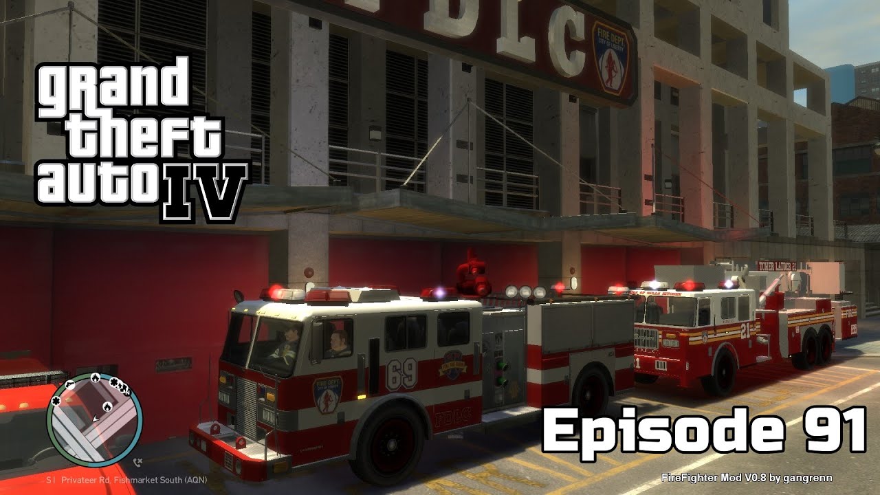 GTA 4 - Firefighter mod by gangrenn (FDLC/FDNY) - Episode 91 (ENGINE 69 ...