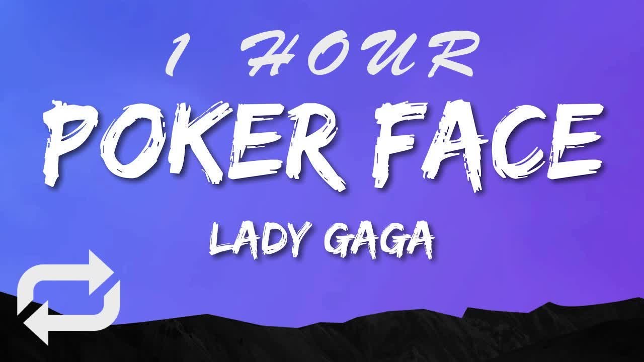 Lady Gaga - Poker Face (Lyrics) | 1 HOUR