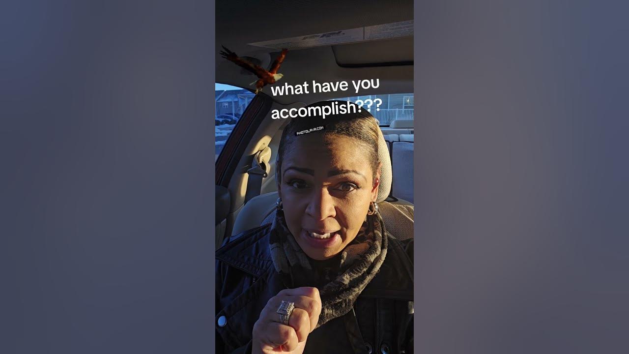 what have you accomplish??? - YouTube