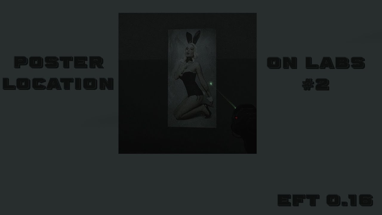 NEW ITEM "Poster" LOCATION ON LABS #2 - Safe room under Red Keycard ...