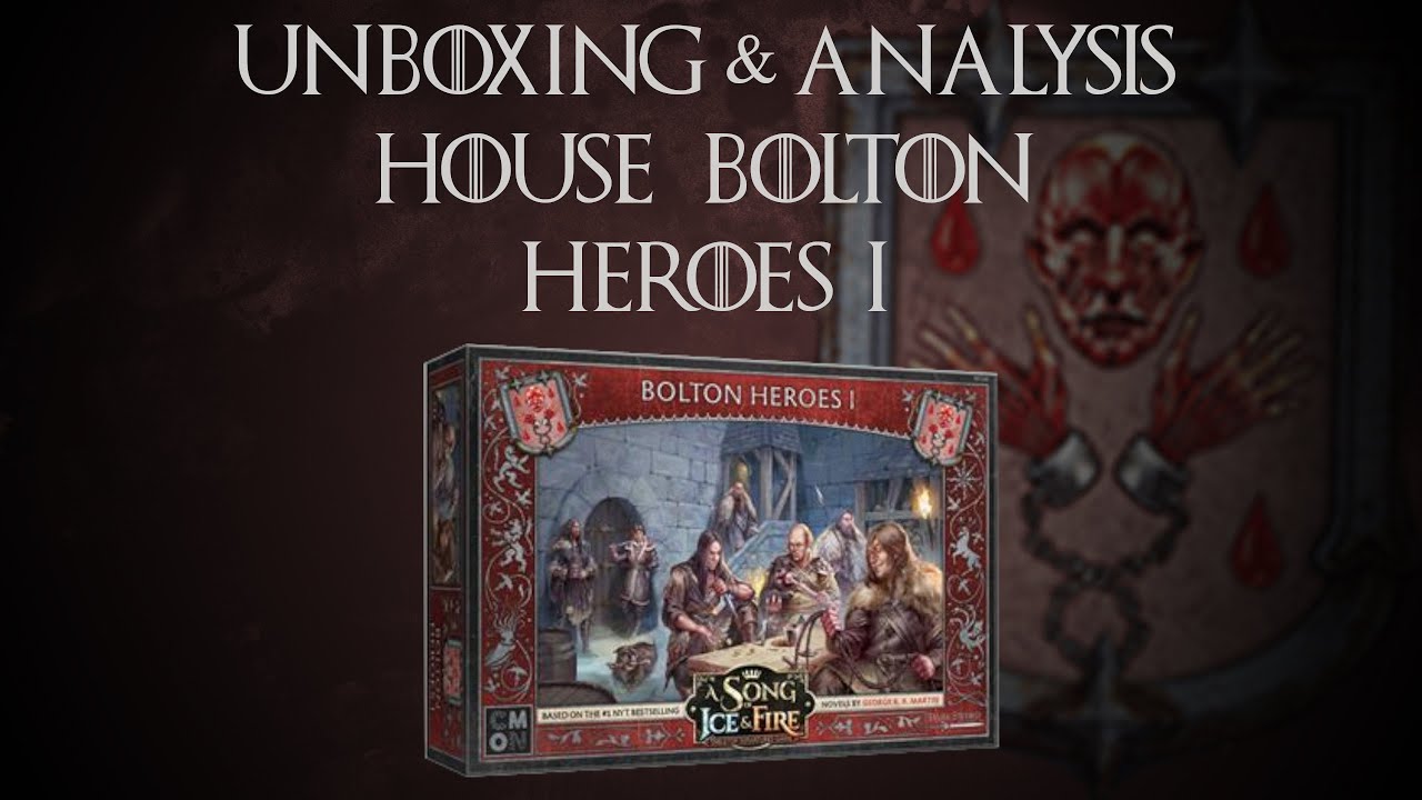 ASOIAF: TMG Unboxing - House Bolton Heroes 1 - YouTube