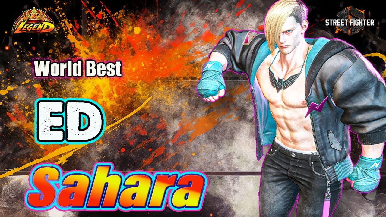 SF6 👊 Best ED Aggressive & High Level Gameplay 👑 | SAHARA ED 👊 SF6 DLC ...