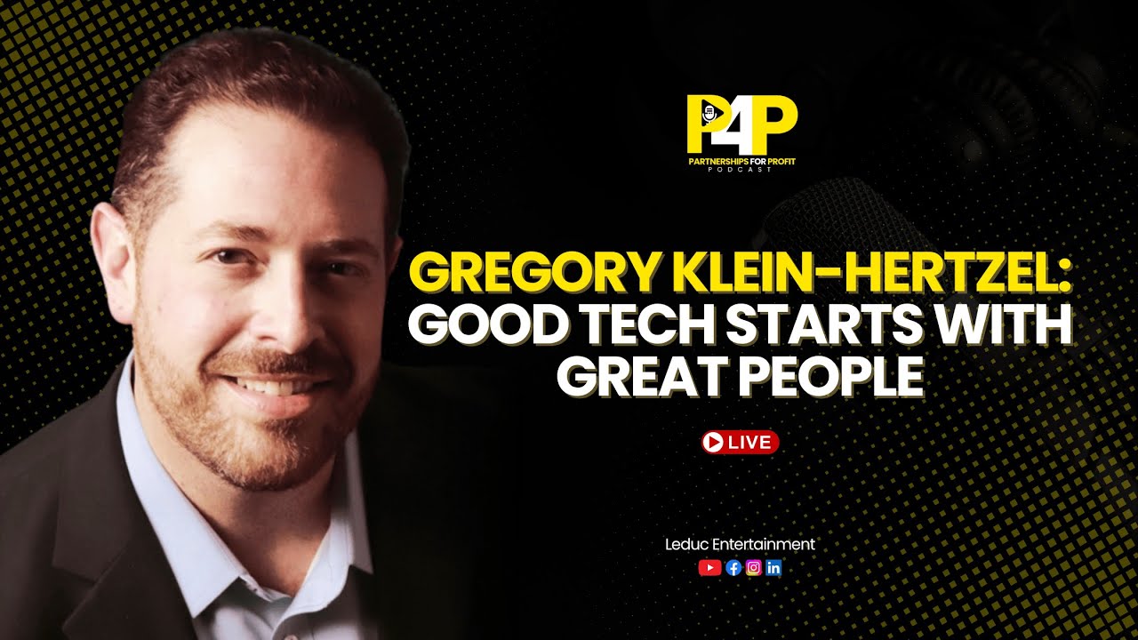 P4P | Gregory Klein-Hertzel: The Secret Behind Tech That Actually Works ...