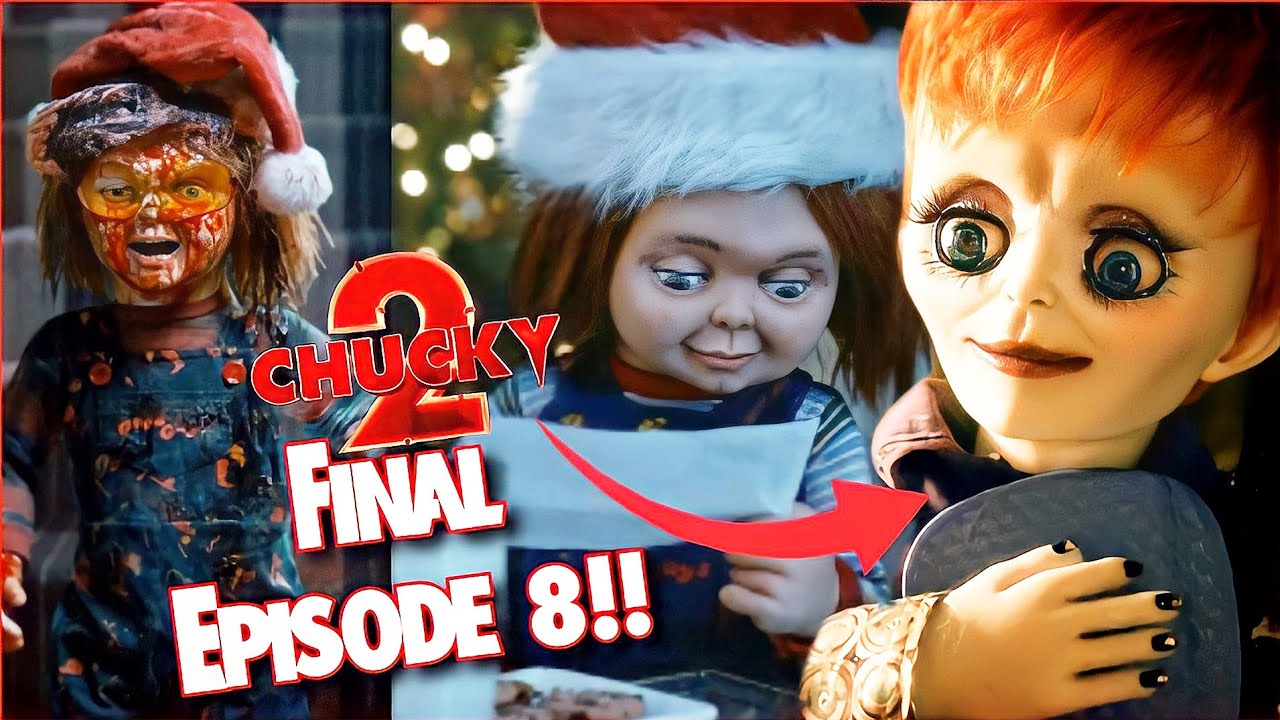CHUCKY SEASON 2 EPISODE 8 THE LAST EPISODE!! THE GRAND FINALE!! WAS IT ...