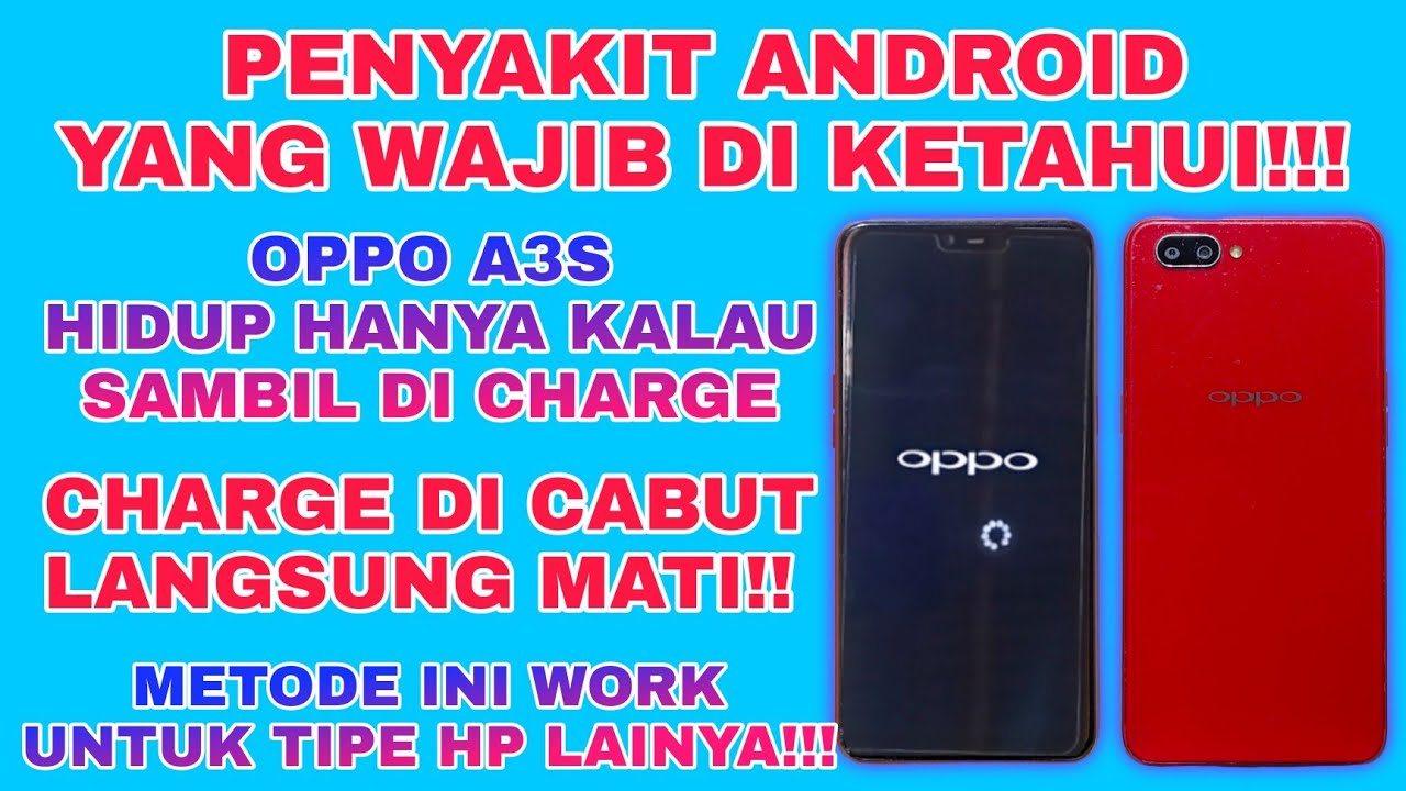 OPPO A3S RESTAR BOOTLOOP MATI HIDUP || HOW TO FIX OPPO A3S BOOTLOOP ...