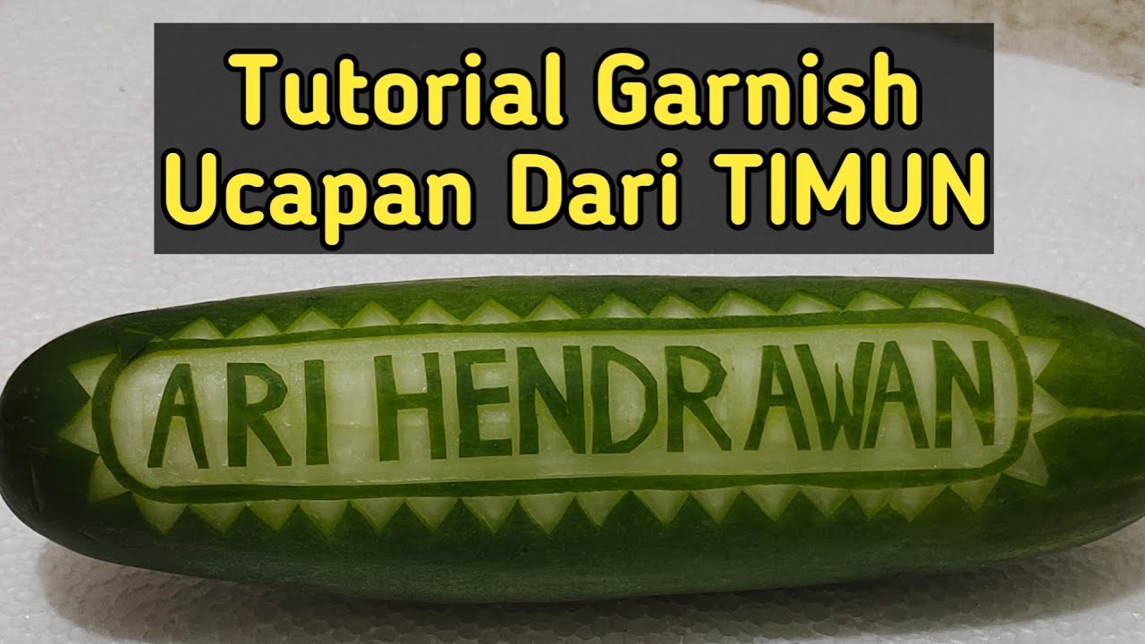 Tutorial Membuat text Garnish Timun - YouTube