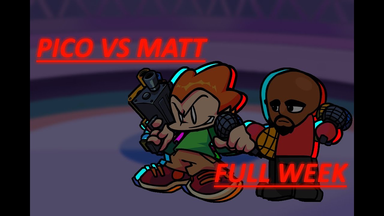Pico VS Matt (Full Week) [WIP] | FNF Mods - YouTube