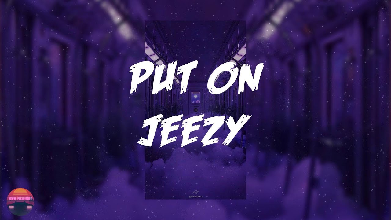 Jeezy - Put On (Lyrics Video) - YouTube