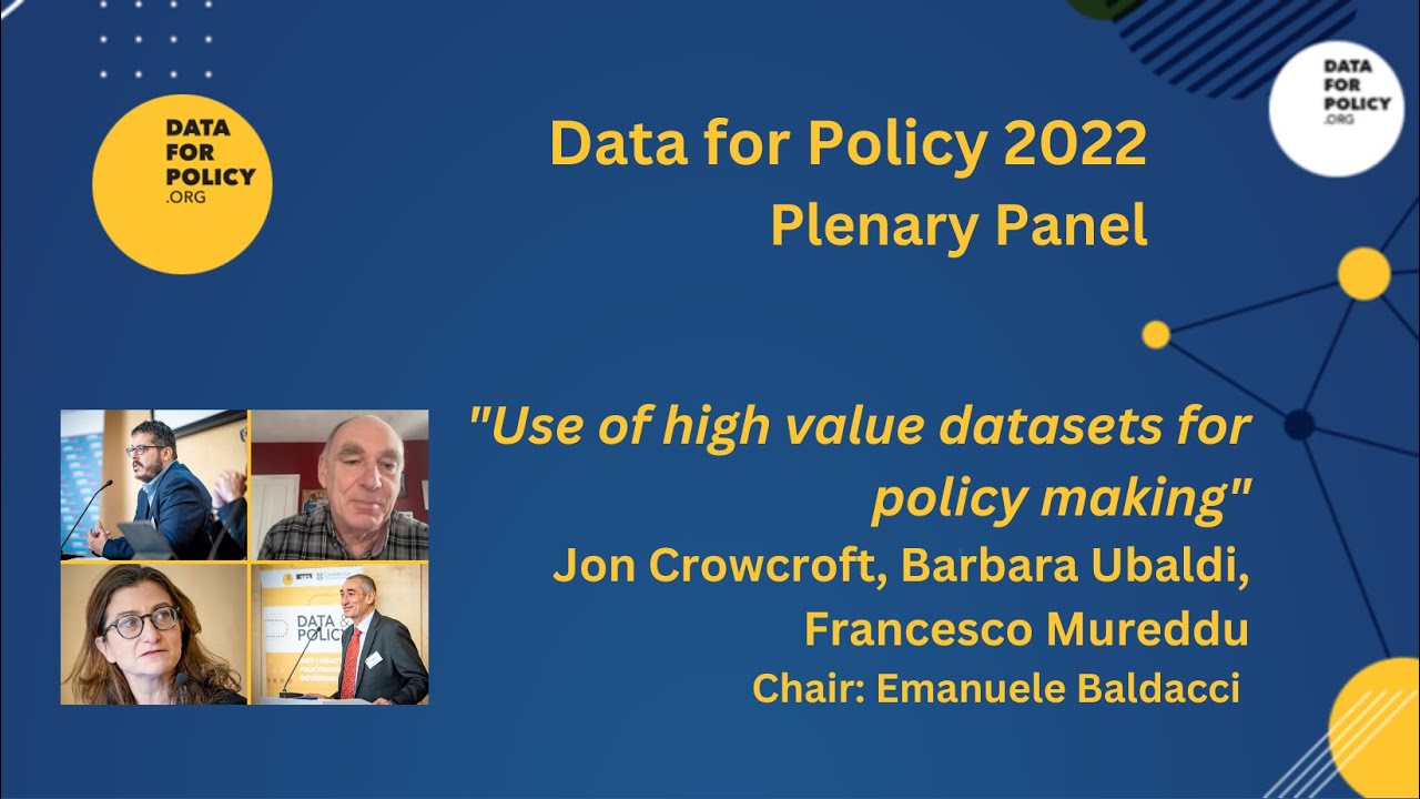 Data for Policy 2022 Brussels Plenary Panel - Jon Crowcroft, Francesco ...