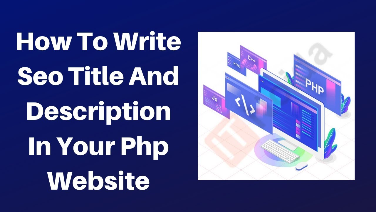How to write seo title and description in your php website - YouTube
