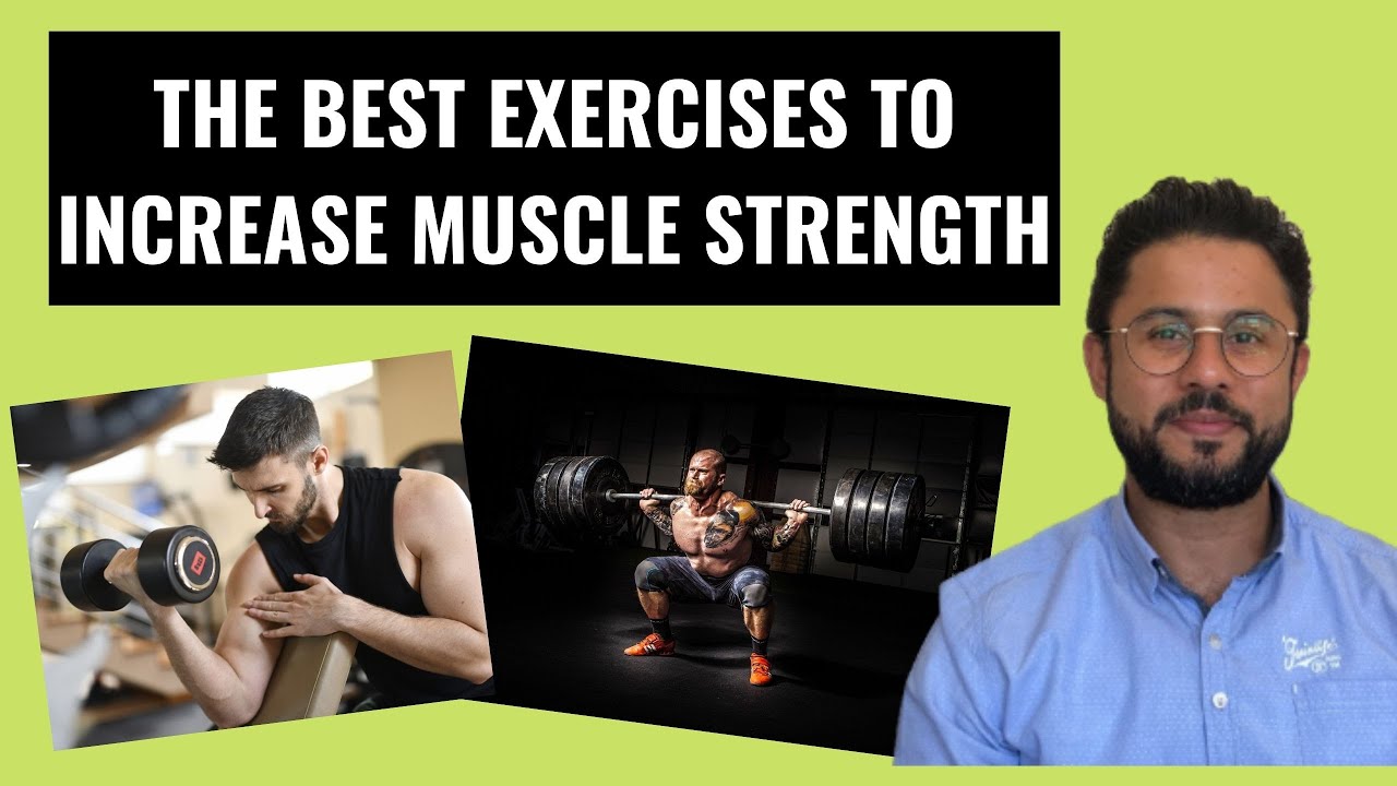 The Best Exercises To Increase Muscular Strength And Power YouTube the-best-exercises-to-increase-muscular-strength-and-power-youtube