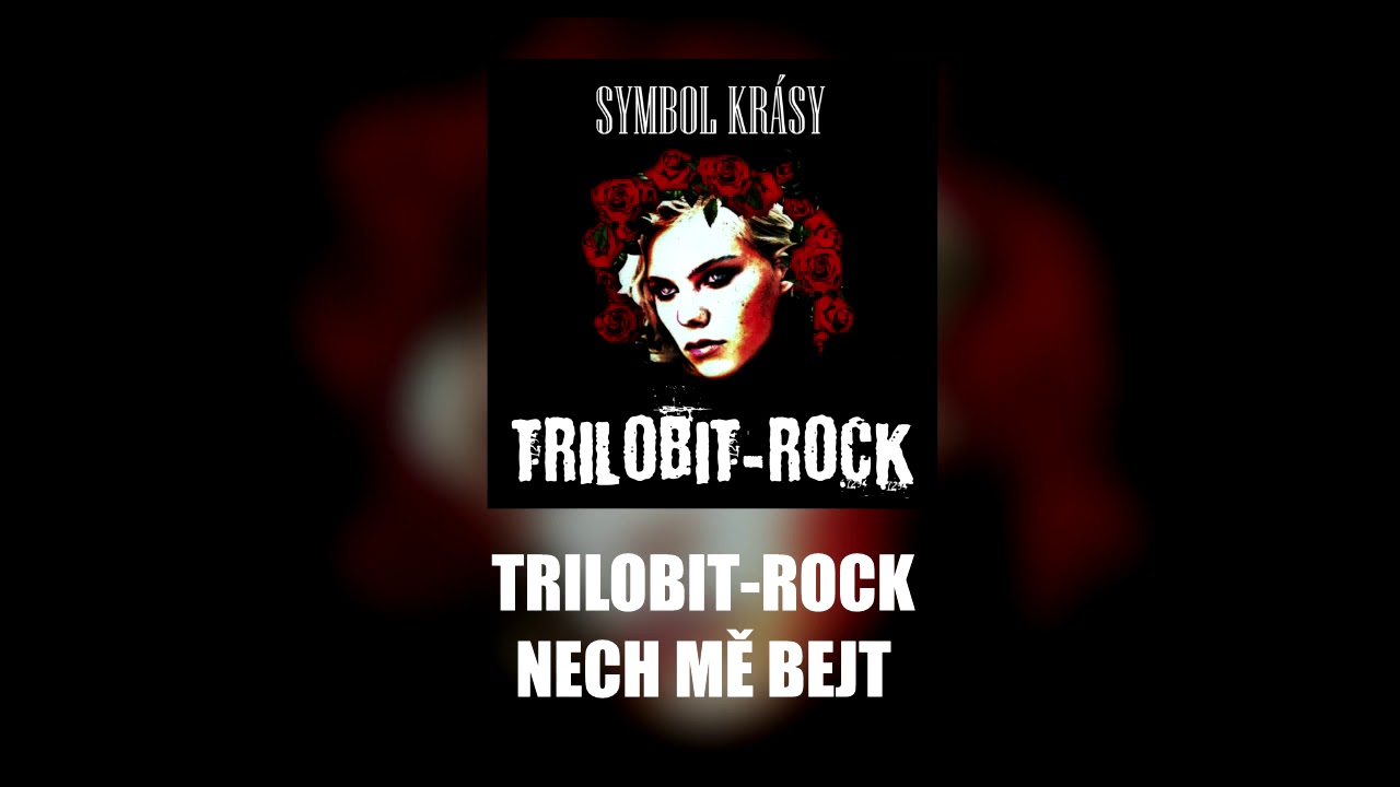 Trilobit-Rock - Nech mě bejt - YouTube