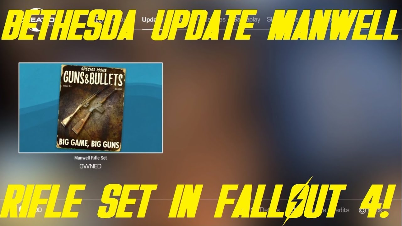 Bethesda Update The Manwell Rifle Set In The Creation Club! Fallout 4 ...