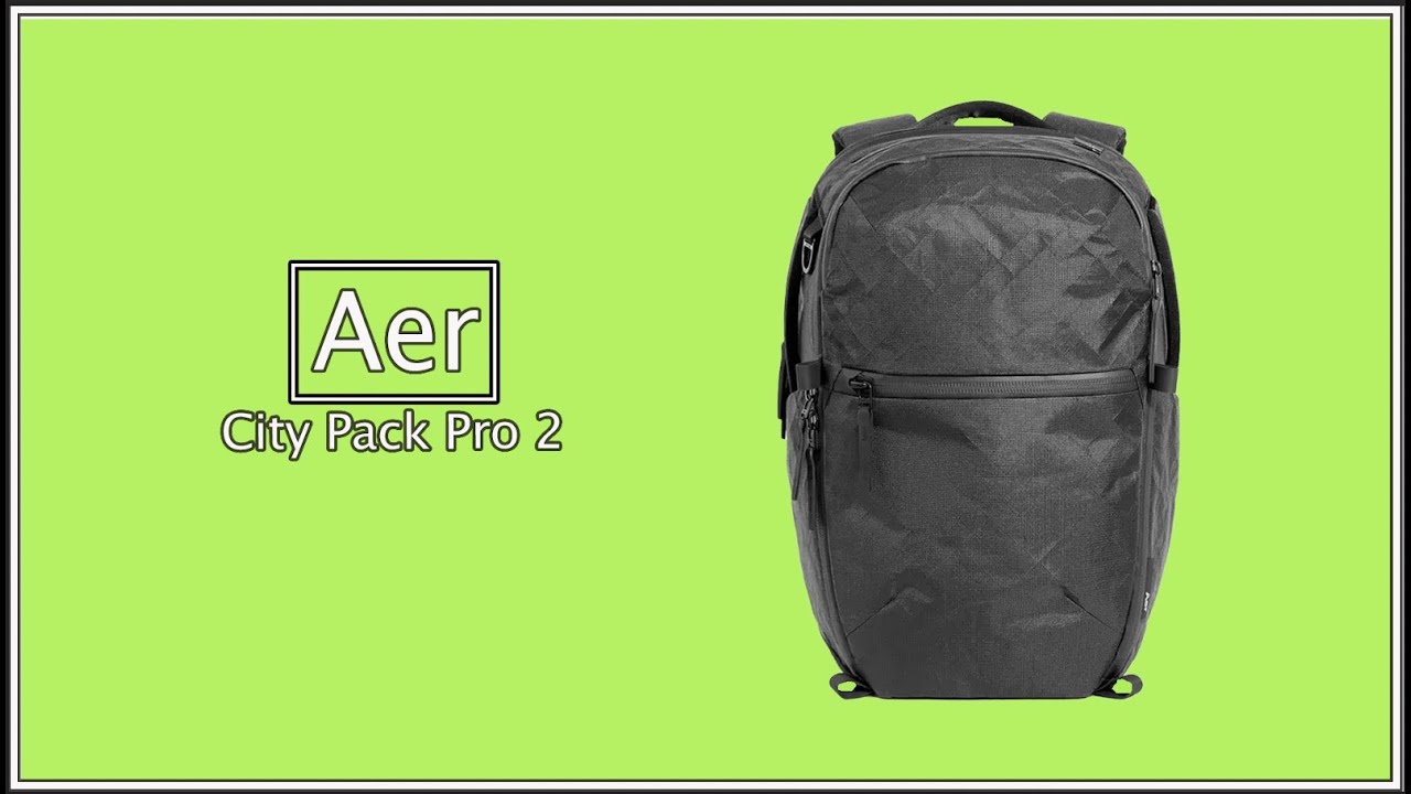 Aer City Pack Pro 2 | Your Perfect EDC and Travel Bag - YouTube