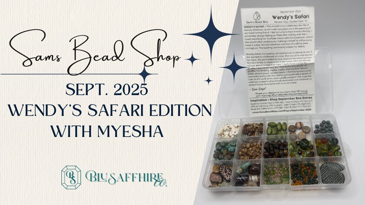 Can't get enough of Sam’s Bead Box September 2025 | Wendy’s Safari ...