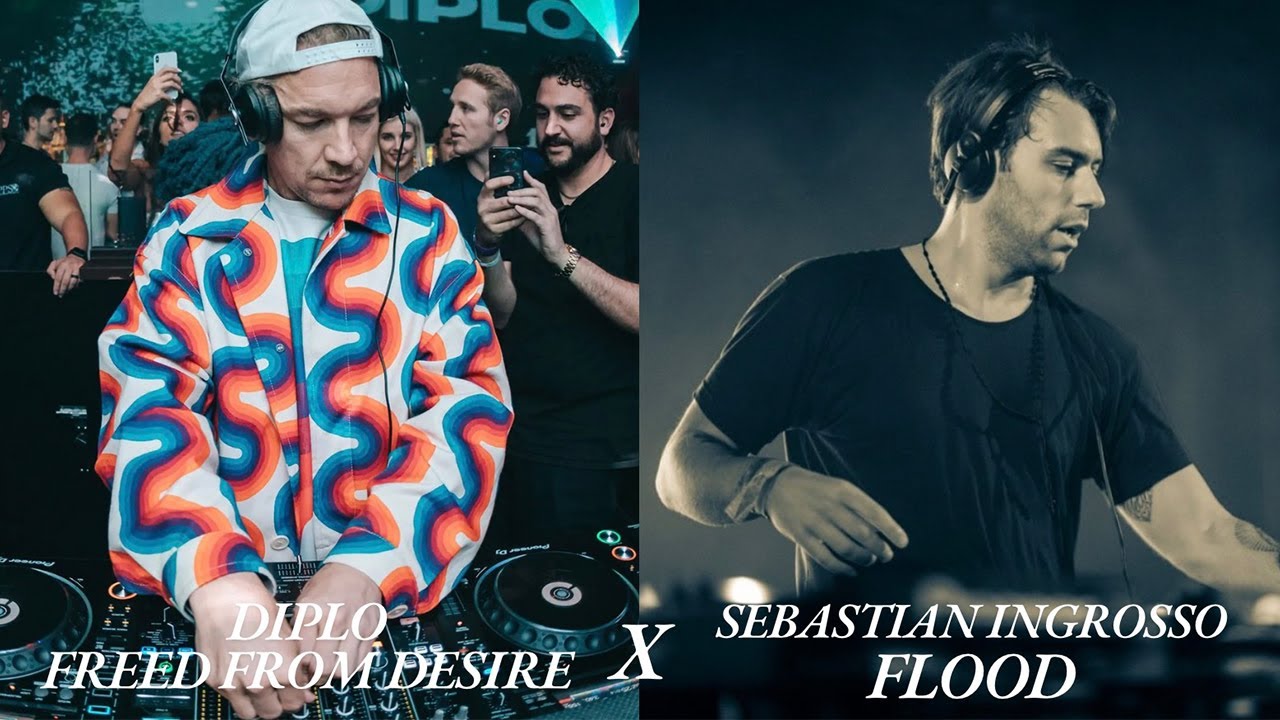 Diplo x Sebastian Ingrosso- Freed From Desire x Flood (Israel Carter ...