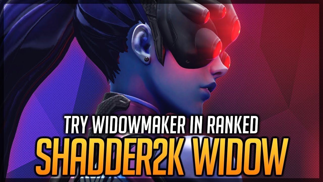 shadder2k Try Widowmaker In Ranked And He Actually Doing Pretty Good ...