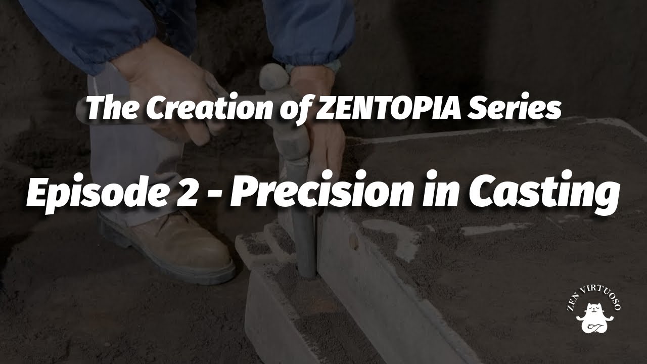 The Creation of ZENTOPIA™: Episode 2 - Precision in Casting - YouTube