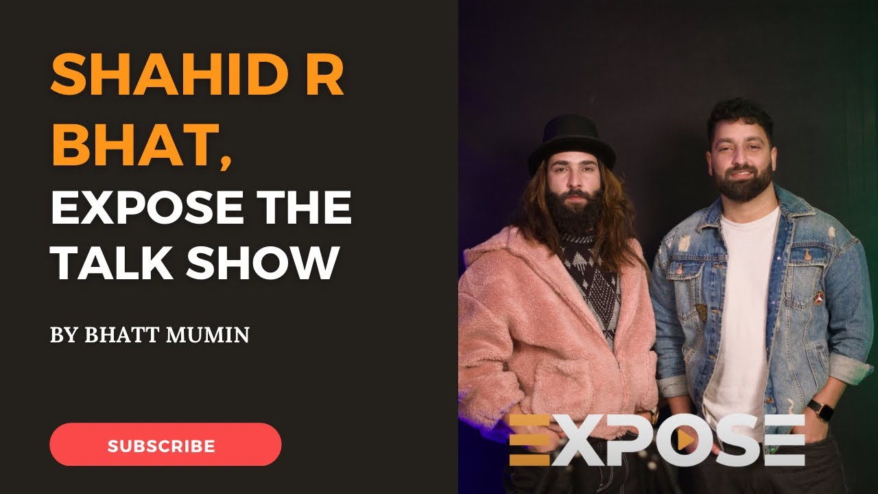 Shahid Rashid Bhat, Expose the Talk Show - YouTube