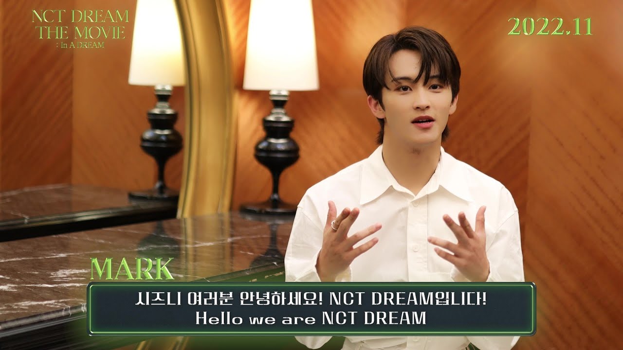 [NCT DREAM THE Movie: In A DREAM] NCT DREAM의 첫 번째 영화 💚11월 전 세계 개봉 확정💚 ...