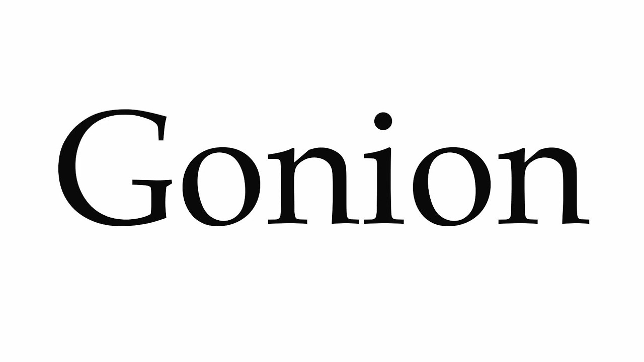 How to Pronounce Gonion - YouTube