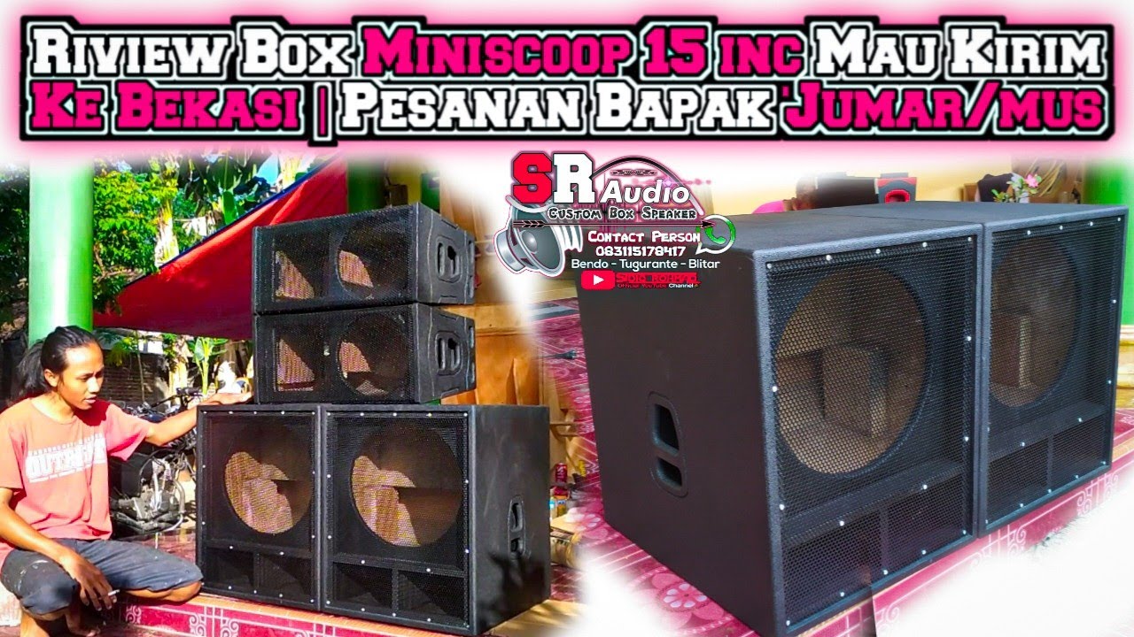 Riview Box Miniscoop 15 inc Mau Kirim Ke Bekasi | Pesanan Bapak Jumar/mus - YouTube