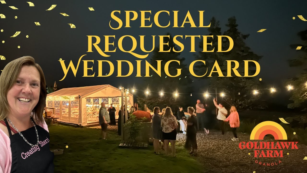 Creating a Custom Wedding Card | Handmade with Love for Goldhawk Farms ...