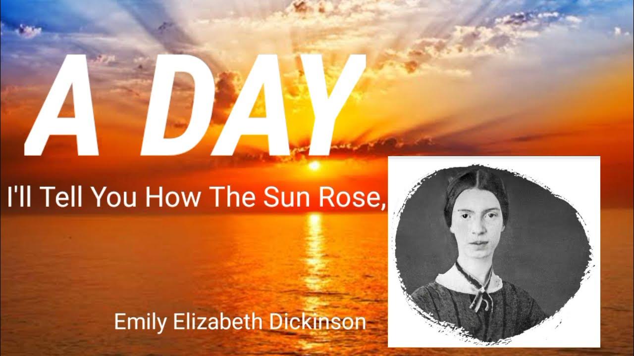 A DAY - By EMILY DICKINSON ( Explanation of the poem in English ) I'll ...