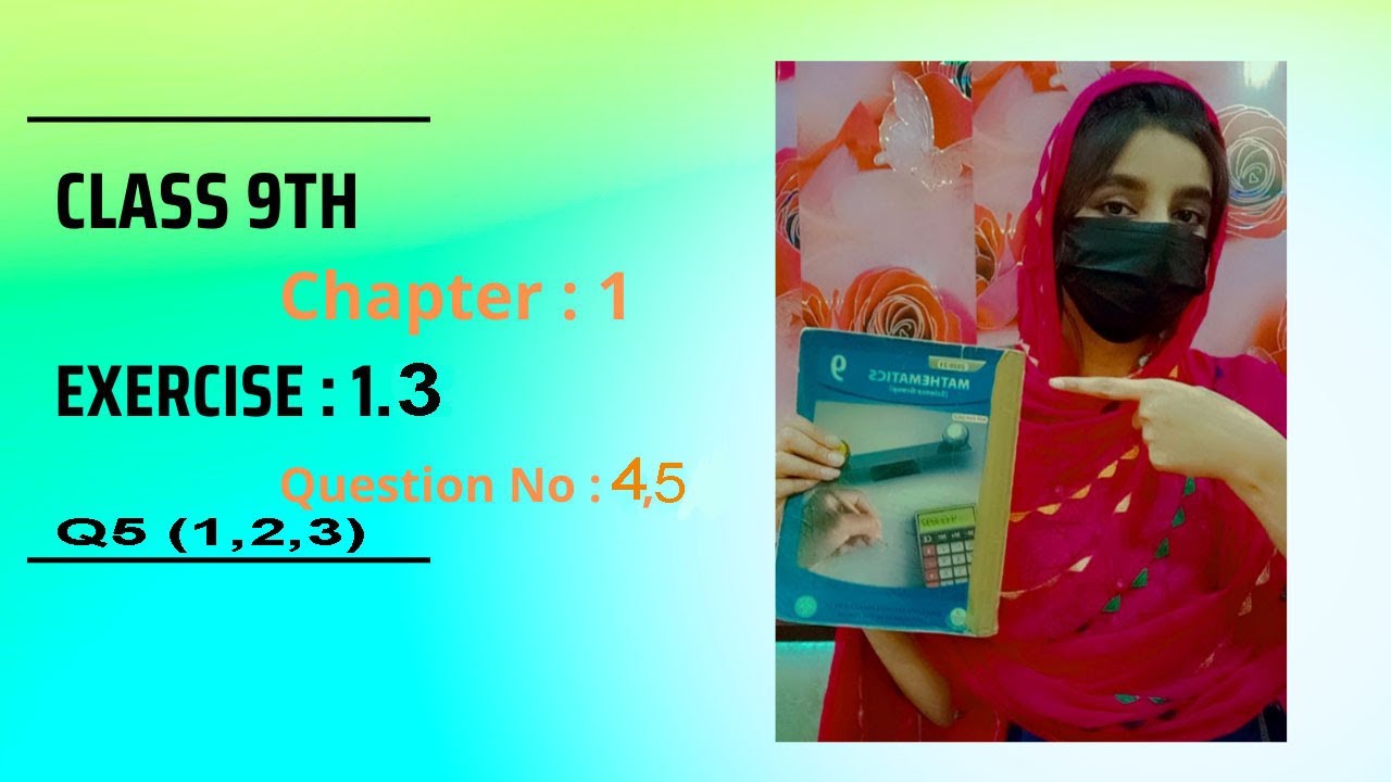 9th class mathematics chapter 1| ex 1.3 class 9| Question 4,5 (1,2,3 ...