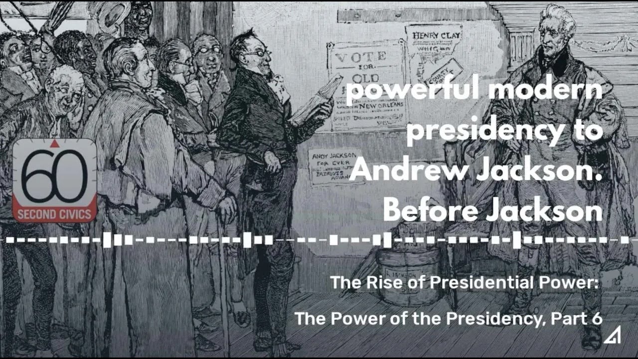 The Rise of Presidential Power The Power of the Presidency, Part 6 ...