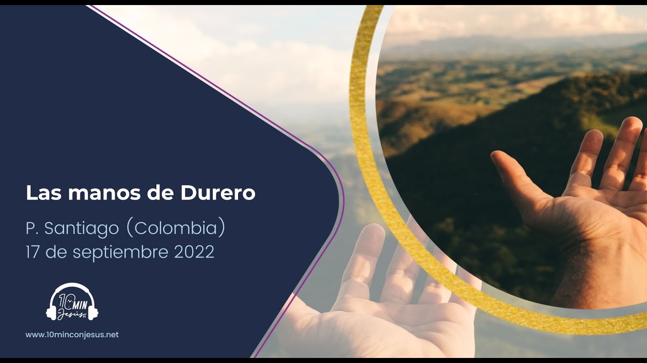 Las manos de Durero (17-09-22) - YouTube