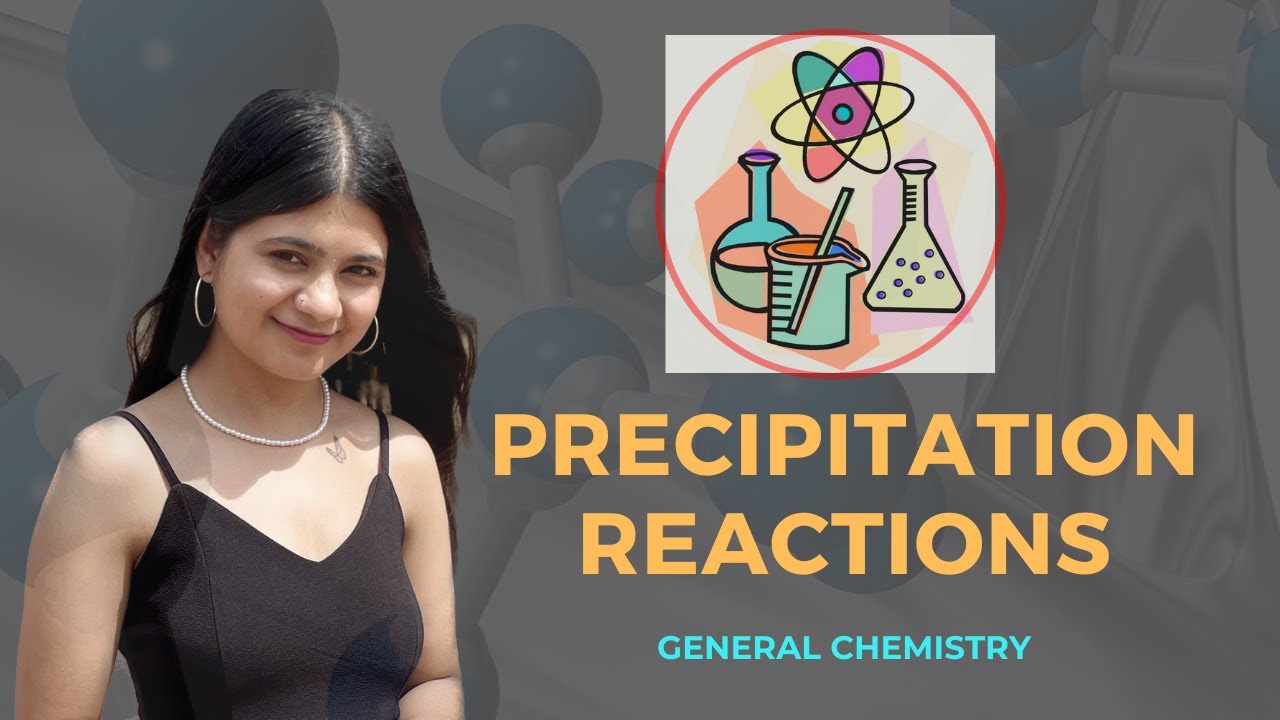 Precipitation Reactions: Solubility Rules and Ionic Equations | Aqueous ...