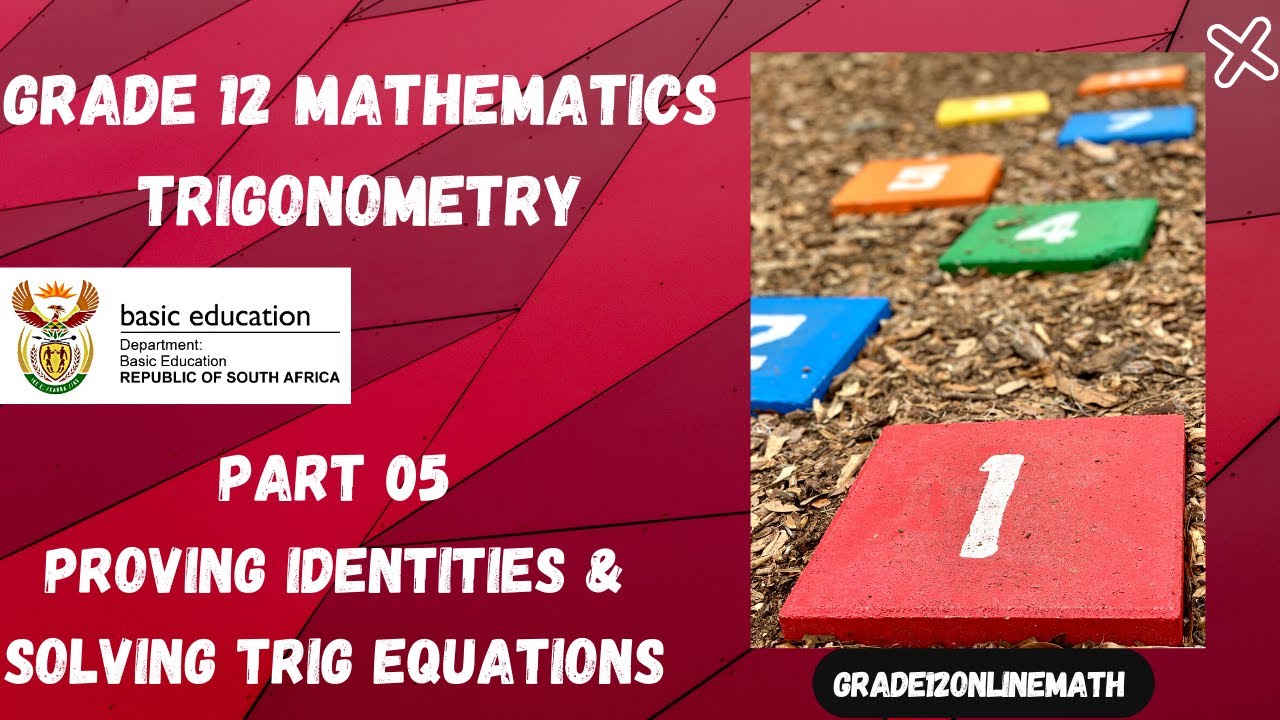 Grade 12| Proving identities and solving Trig equations || Trigonometry ...