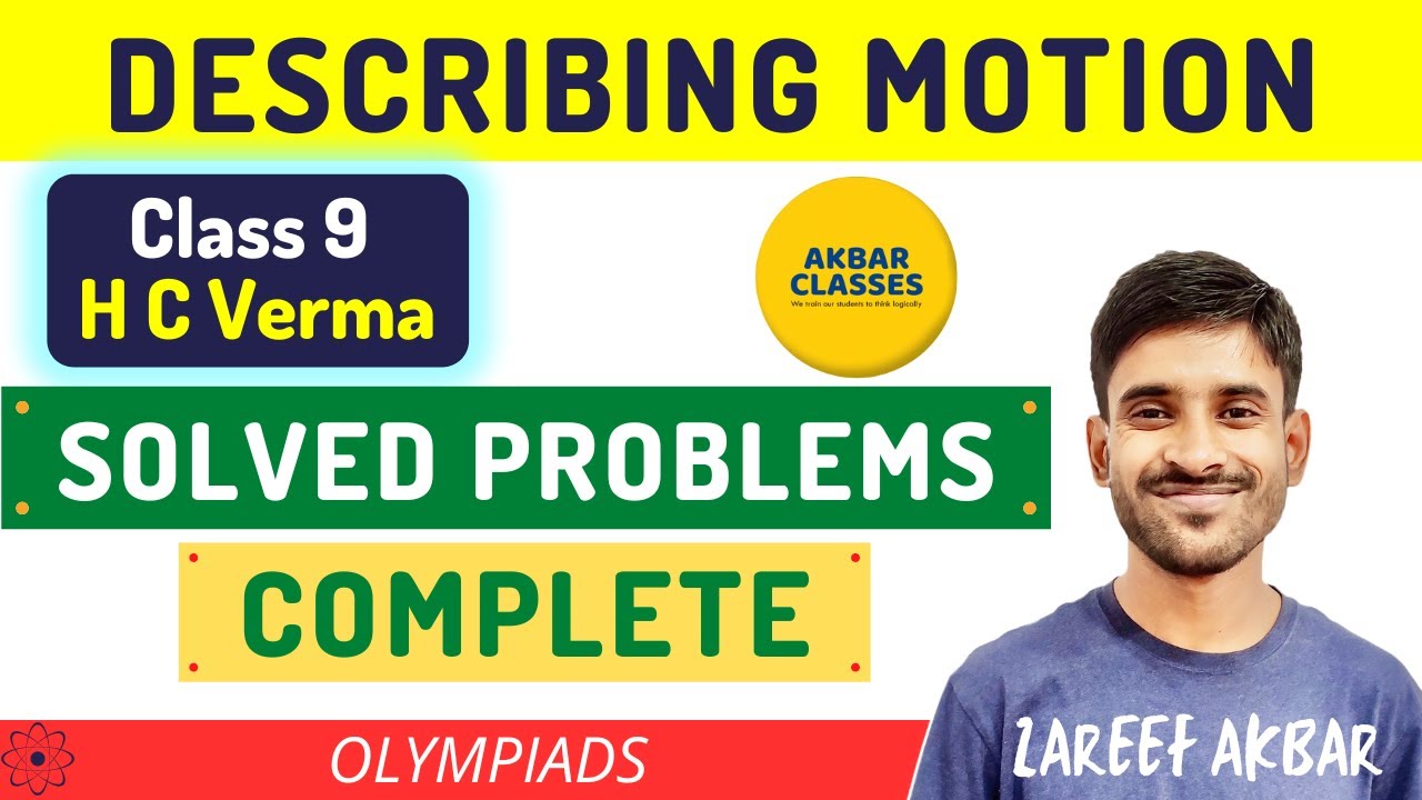 Class 9 HC Verma | Describing Motion | SOLVED PROBLEMS COMPLETE - YouTube
