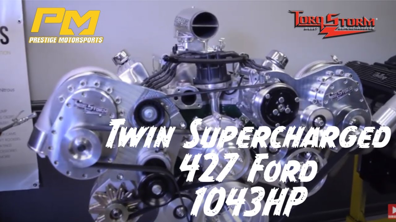 Sam's 1043HP Twin TorqStorm Supercharged 427 small block Ford on the ...