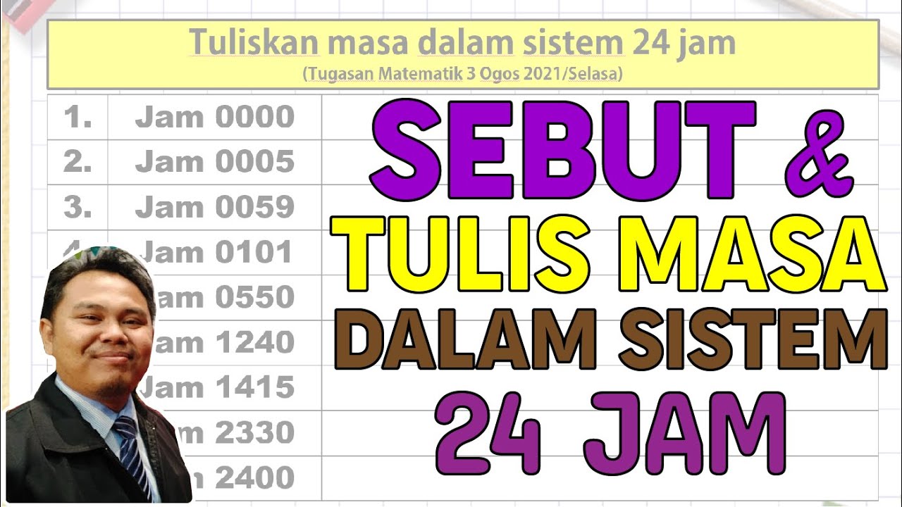 SEBUT & TULIS MASA DALAM SISTEM 24 JAM | MATEMATIK TAHUN 6 - YouTube